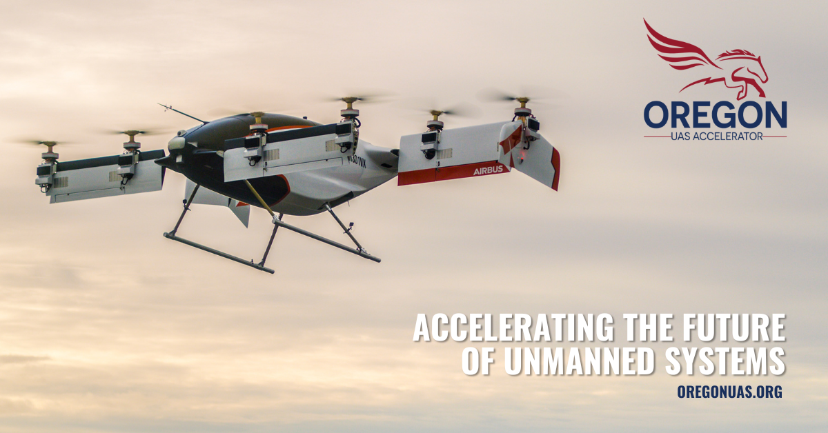 Oregon UAS Accelerator: Accelerating Unmanned Systems Innovation